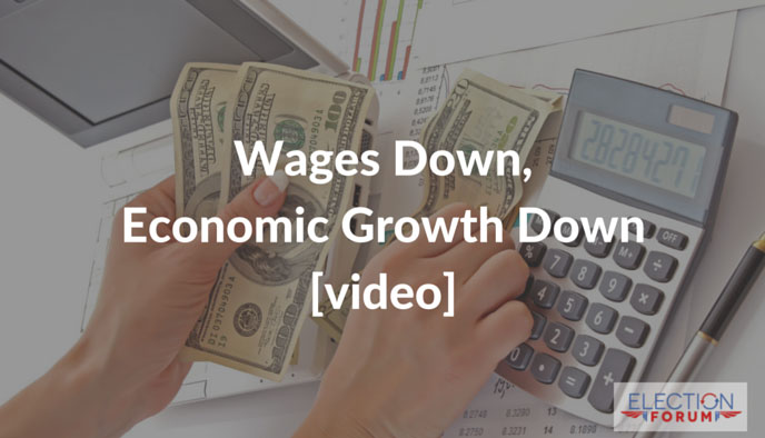 Wages Down, Economic Growth Down [video]