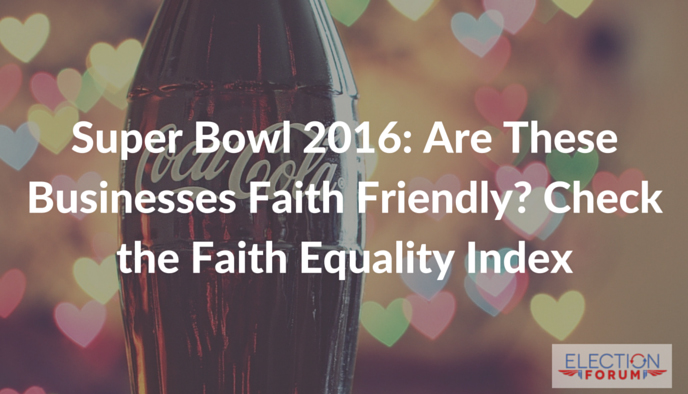 Super Bowl 2016: Are These Businesses Faith Friendly? Check the Faith ...