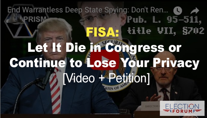 FISA: Let It Die in Congress or Continue to Lose Your Privacy [Video ...