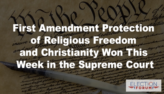 First Amendment Protection of Religious Freedom and Christianity Won ...