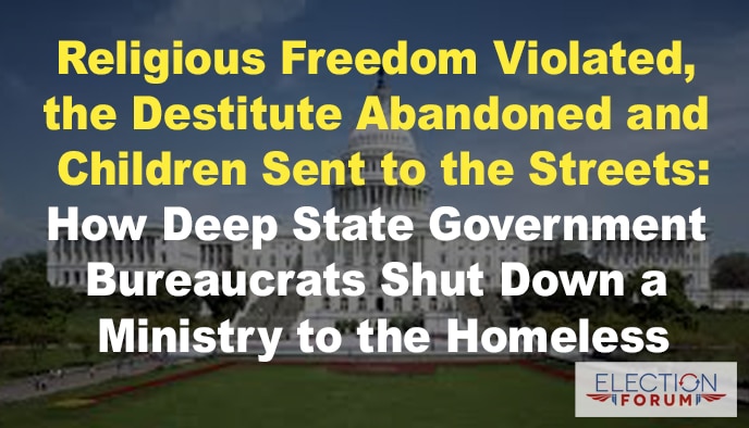 Religious Freedom Violated, the Destitute Abandoned and Children Sent ...