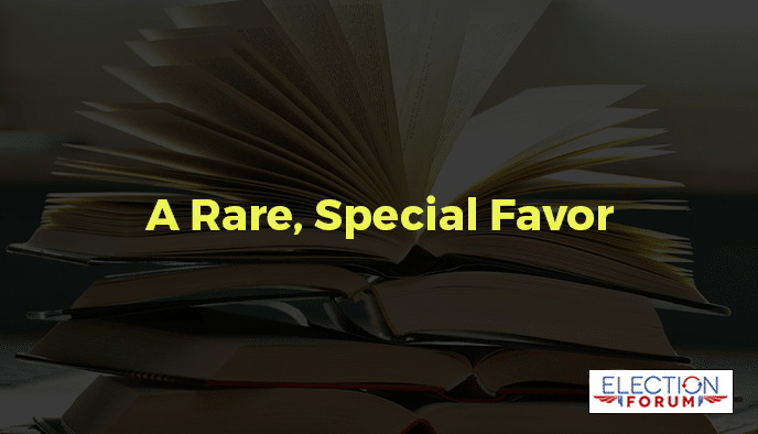 A Rare, Special Favor