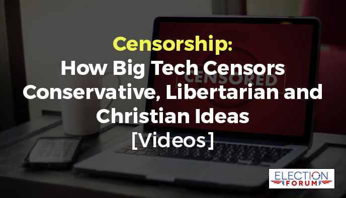 Censorship: How Big Tech Censors Conservative, Libertarian and ...