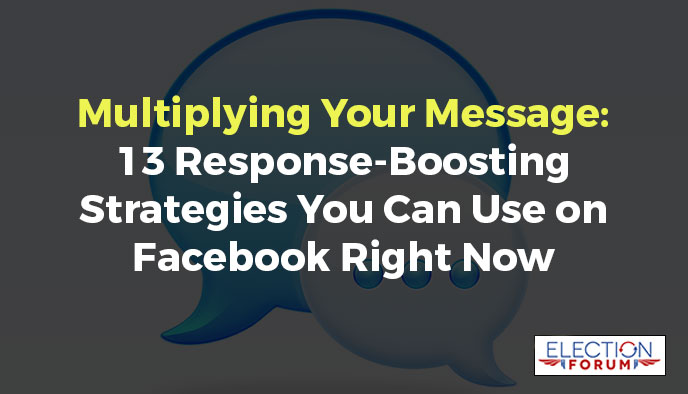 Multiplying Your Message: 13 Response-Boosting Strategies You Can Use ...
