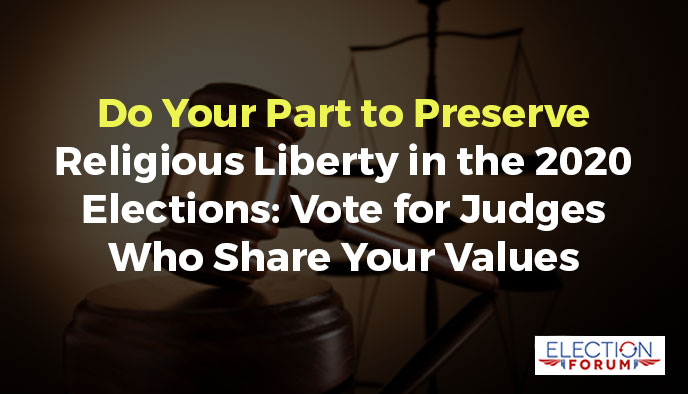 Do Your Part to Preserve Religious Liberty in the 2020 Elections: Vote ...