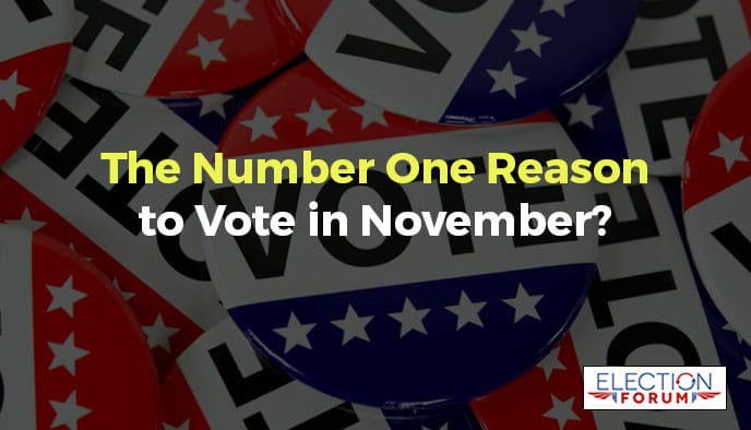 The Number One Reason to Vote in November?